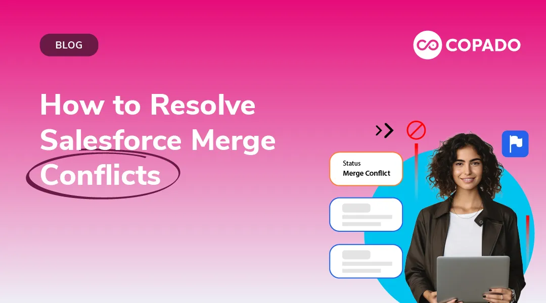 Best Practices to Prevent Merge Conflicts with Copado 1 Platform